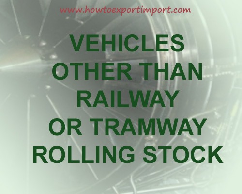 GST rate for tramway rolling stock and parts, Vehicles other than railway